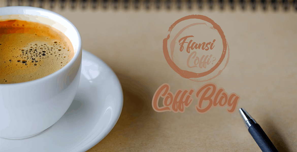 Coffi Blog - Ffansi Coffi